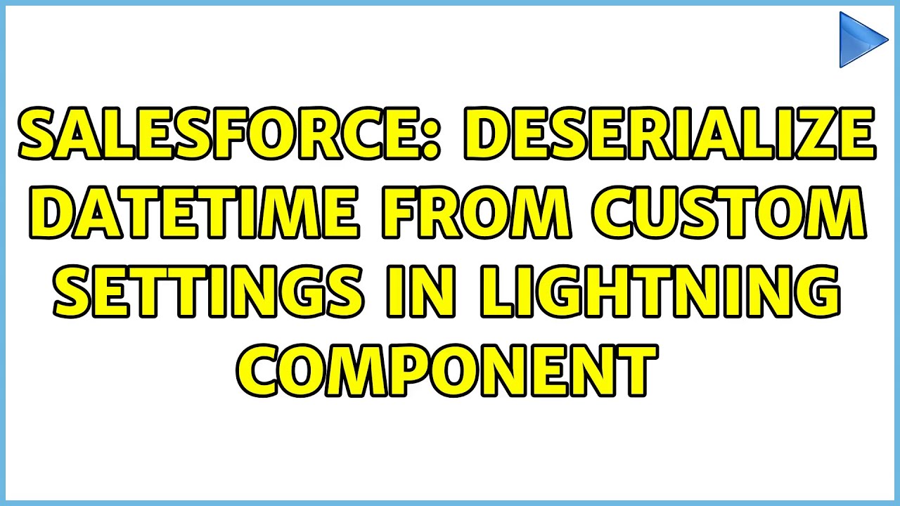 Salesforce Deserialize Datetime From Custom Settings In Lightning salesforce-deserialize-datetime-from-custom-settings-in-lightning