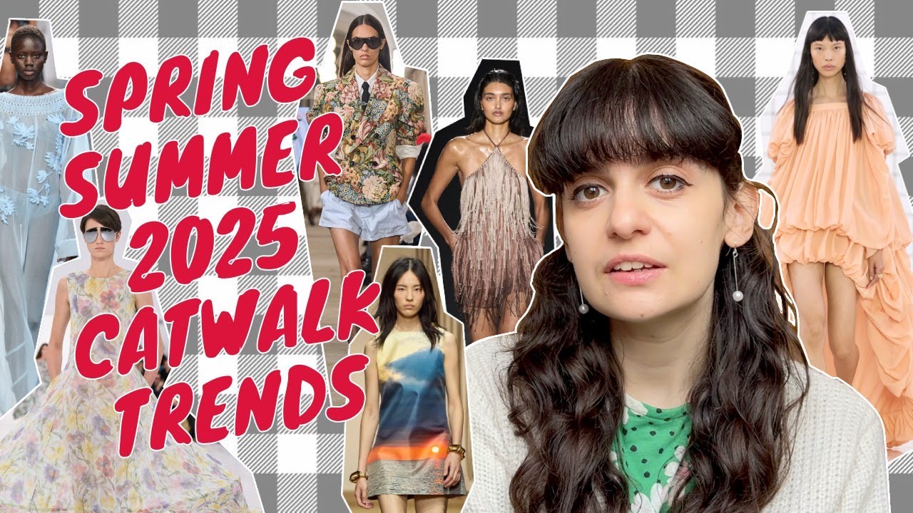 Spring Summer 2025 Catwalk Trends - YouTube