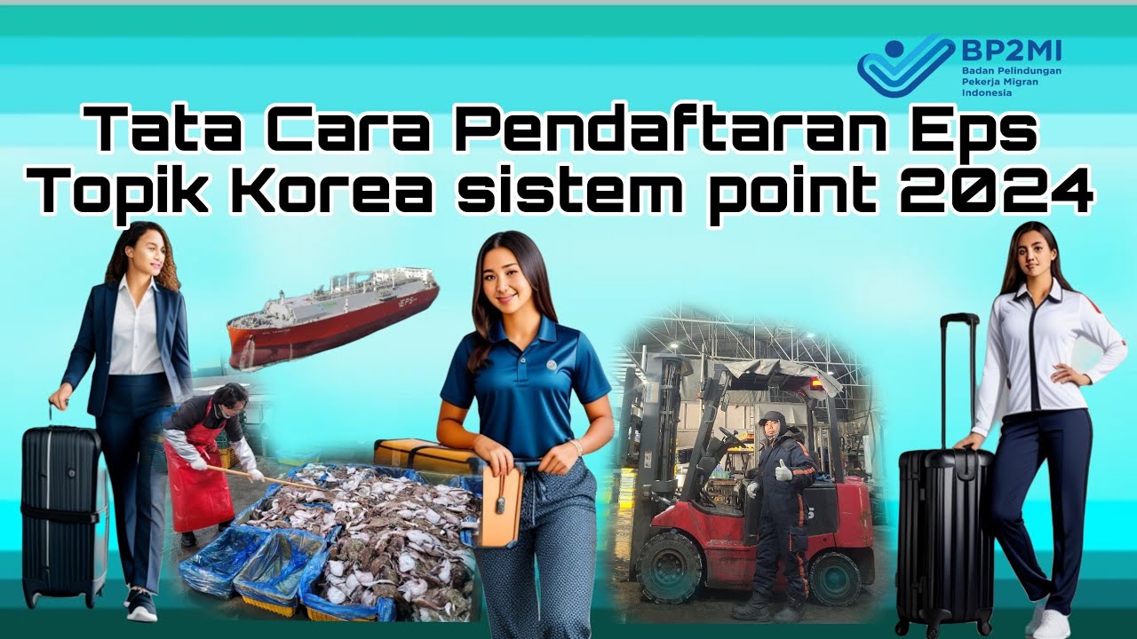 Tata Cara Pendaftaran Eps Topik Korea 2024 dan Dokumen yang dibutuhkan #gtogkorea #epstopikkorea ...