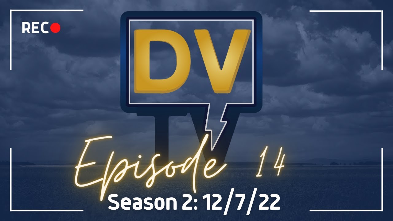 DVTV Winter 2022 EPISODE 14 - YouTube