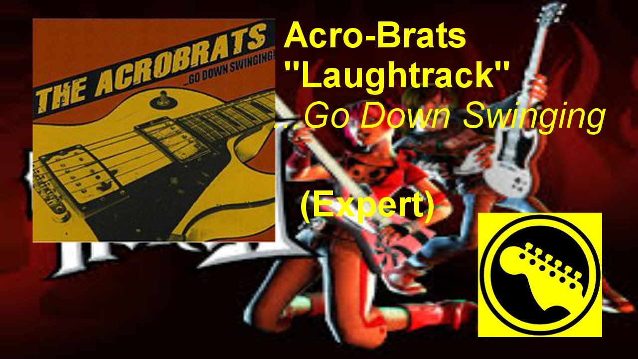 Acro-Brats - "Laughtrack" (5 Stars, 98% Expert) [GH2] - YouTube