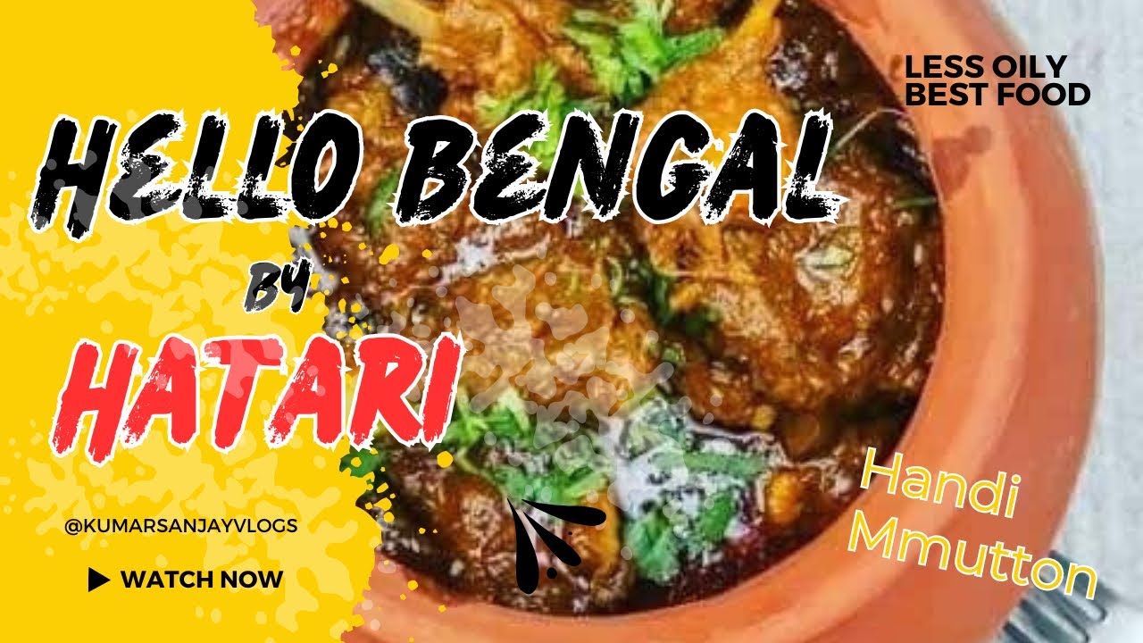 Hello Bengal By Hatari | Less Oily Food | Kolkata's Cheapest Bengali ...