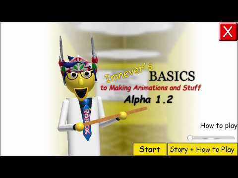 Imnever's Basics to Making Animations and Stuff [Baldi's Basics]
