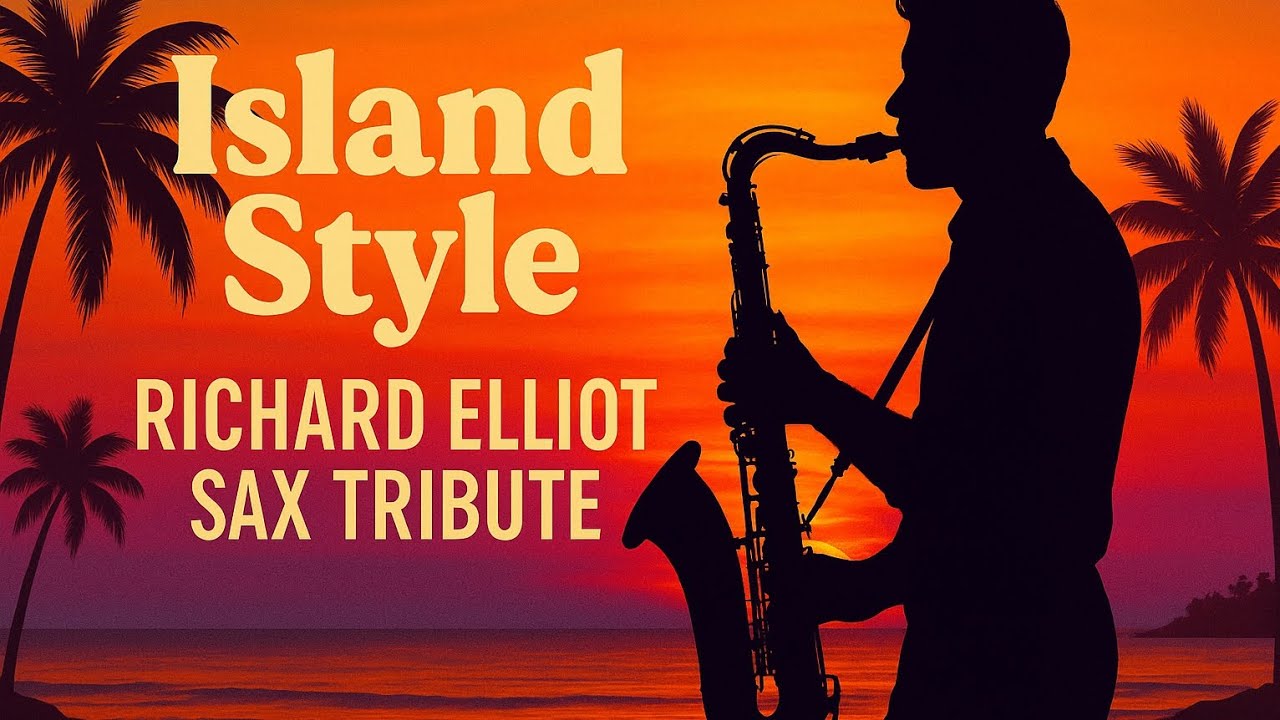 Richard Elliot’s Island Style a Cover Tribute by Sultry Sax - YouTube