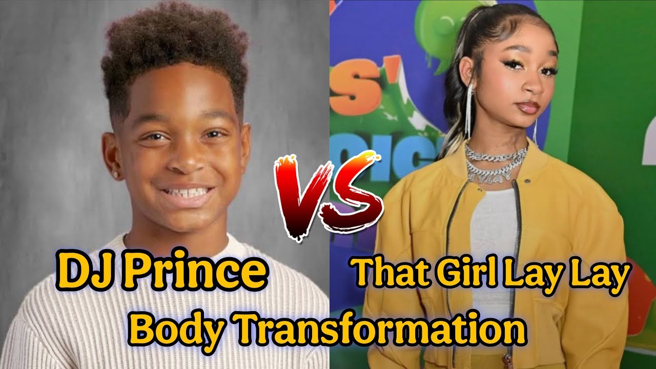 DJ Prince (The Prince Family) vs That Girl Lay Lay Natural ...