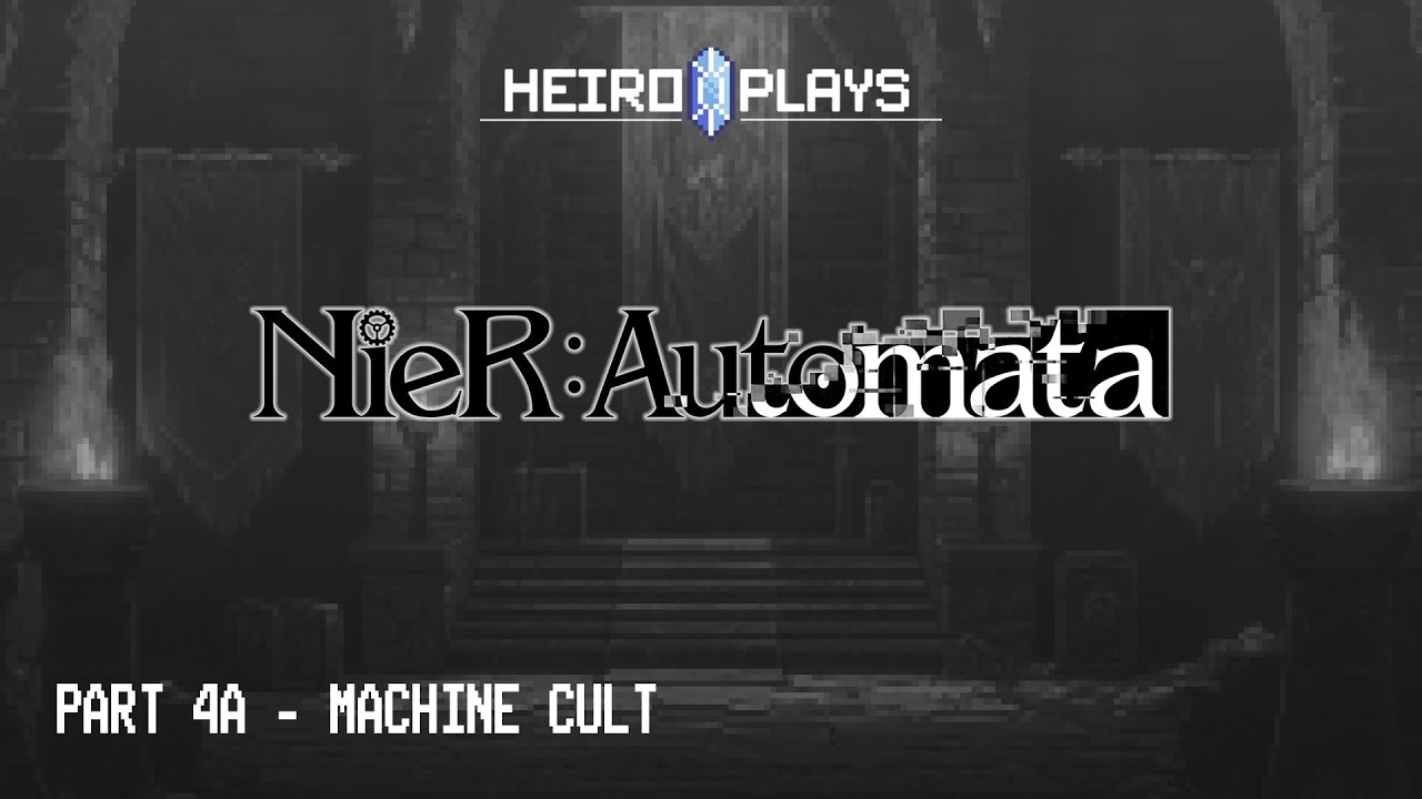 Let's Plays Nier Automata - Part 4a (Machine Cult) - YouTube