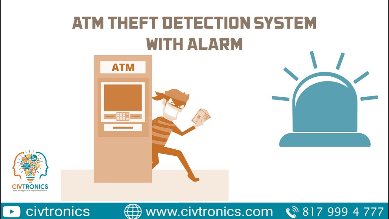 ATM THEFT DETECTION SYSTEM WITH ALARM | Inspire Award Ideas | Award ...