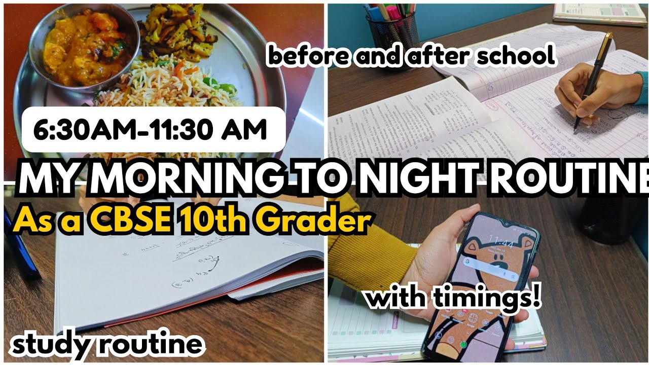 my morning to night routine as a CBSE 10th grader(6:30AM-11:30 PM)# ...