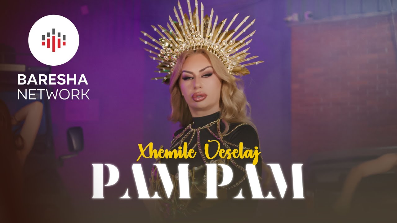 Xhemile Veselaj - PAM PAM (Official Music Video) - YouTube