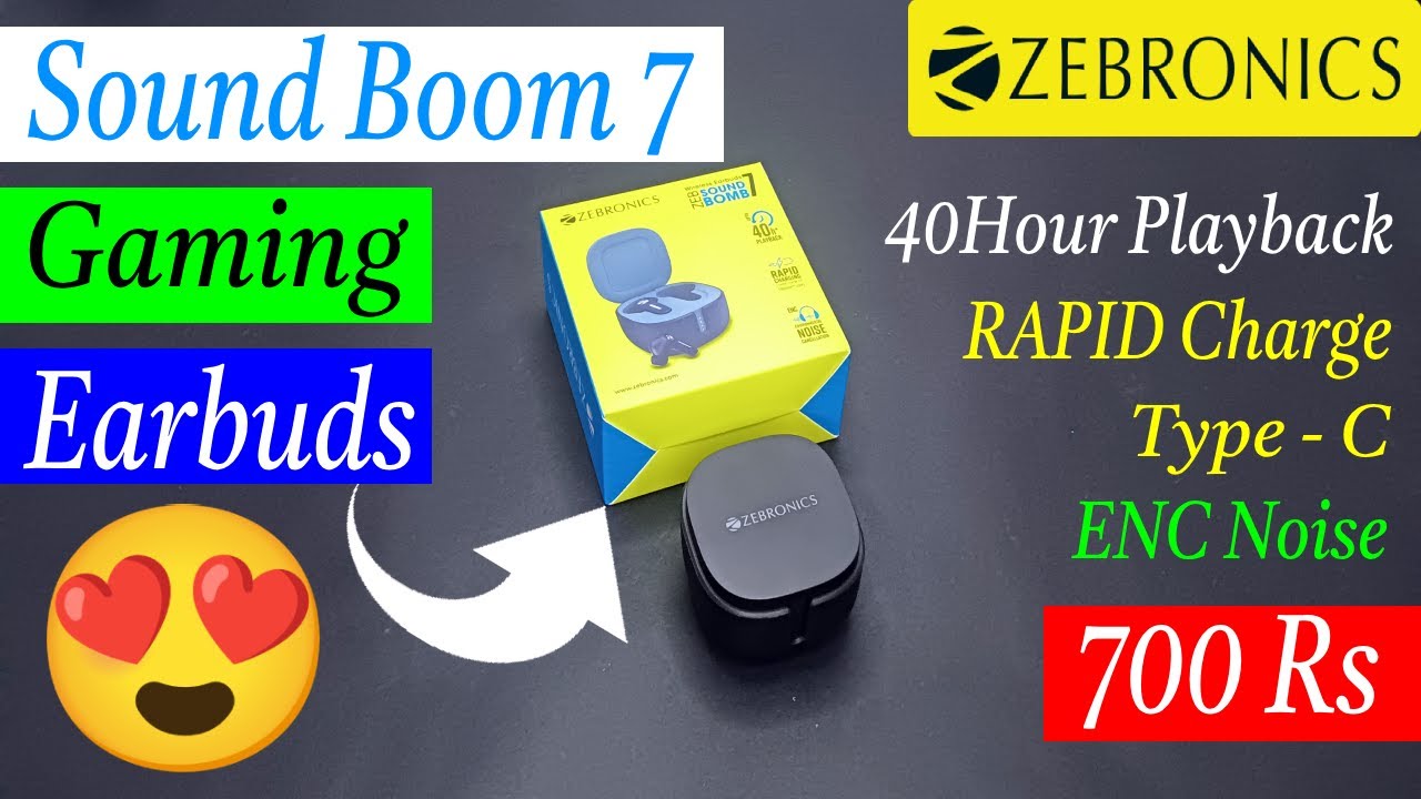 zebronics sound bomb 7 earbuds | zebronics sound bomb 7 earbuds 700 rs ...