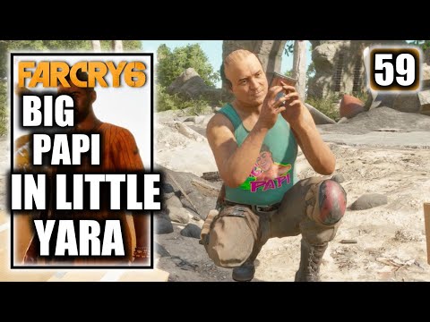 Far Cry 6 - Big Papi in Little Yara (Yaran Stories)