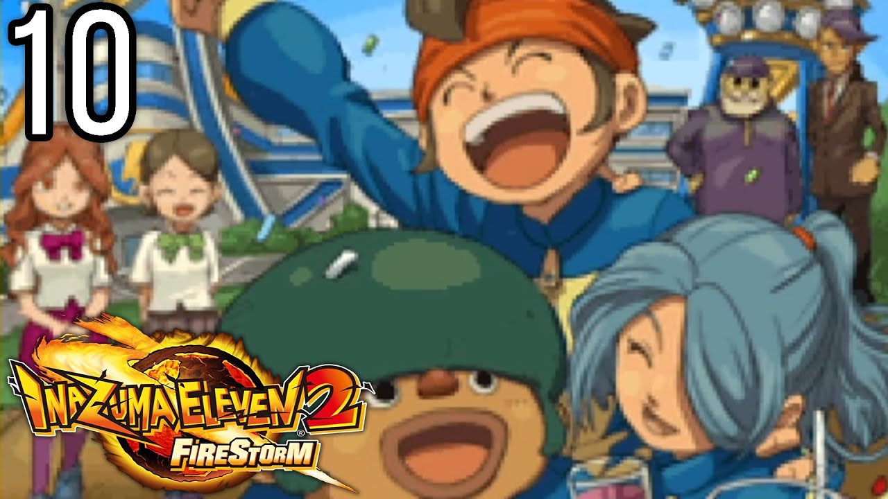 Inazuma Eleven 2: Firestorm | Parte 10 FINALE - YouTube