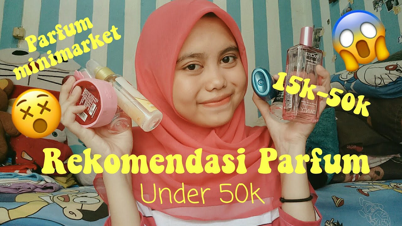 Rekomendasi Parfum mini market under 50k!😱 - YouTube