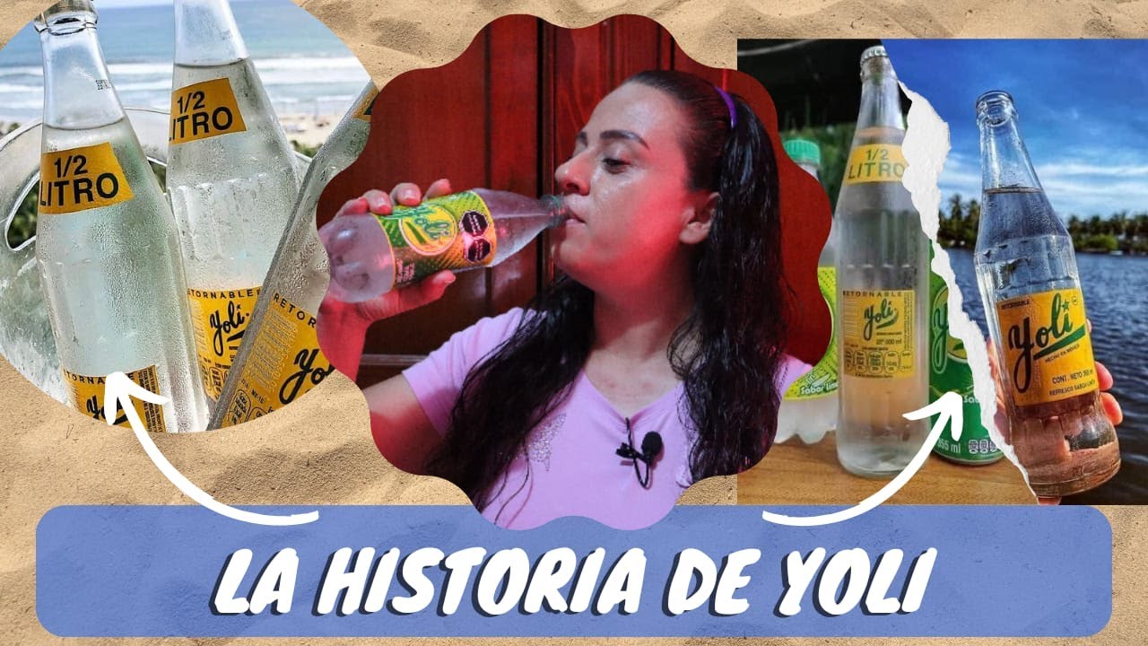 Historia del refresco Yoli | Refresco hecho en Guerrero | Taxco de ...