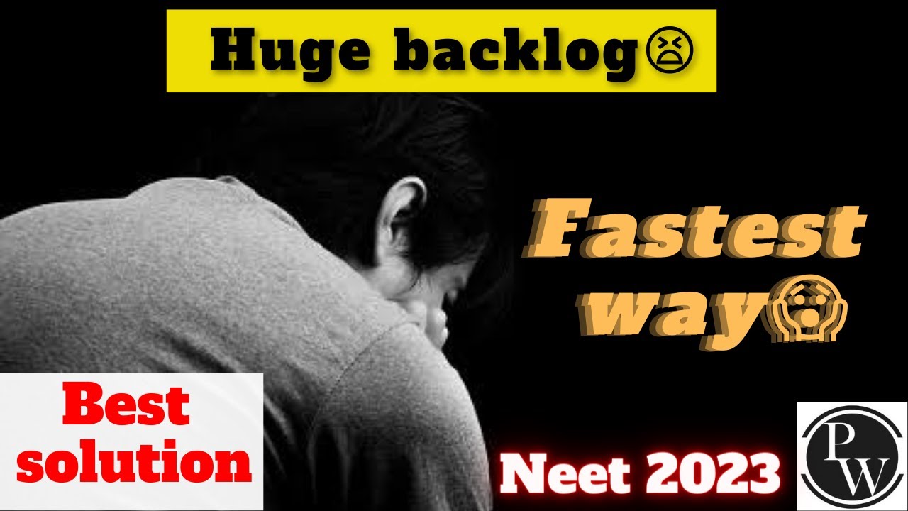 How to cover backlogs | yakeen 2.0 backlog | Neet backlog | Neet 2023 - YouTube