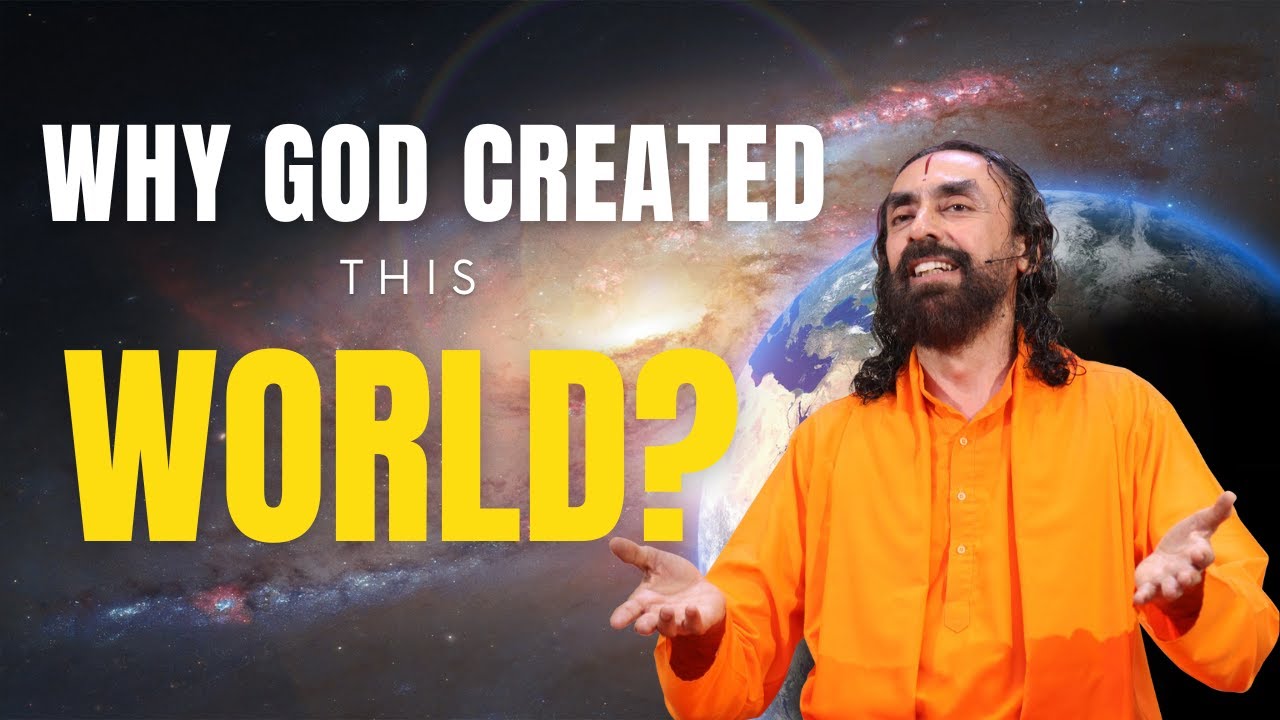 WHY GOD CREATED THIS WORLD? PURPOSE OF CREATION l BHAGAVAD GITA l SHREE ...