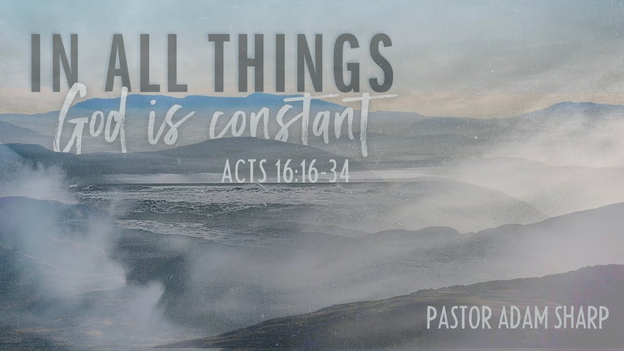 IN ALL THINGS, God is Constant - 5.31.20 - YouTube