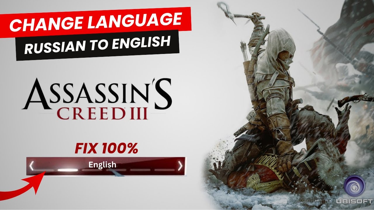 How to Change Language in Assassin's Creed 3 || Russian to English ...