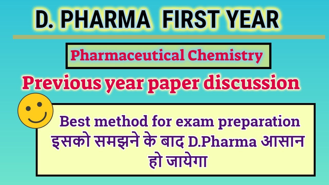 Pharmaceutical chemistry previous year paper discussion | D.Pharm first ...