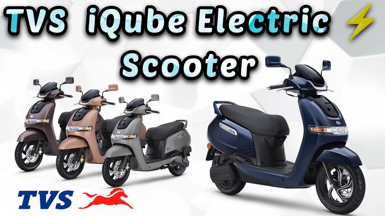 TVS iQube Electric ⚡ Scooter 🛵 | Longer Range , Big Screen , New ...