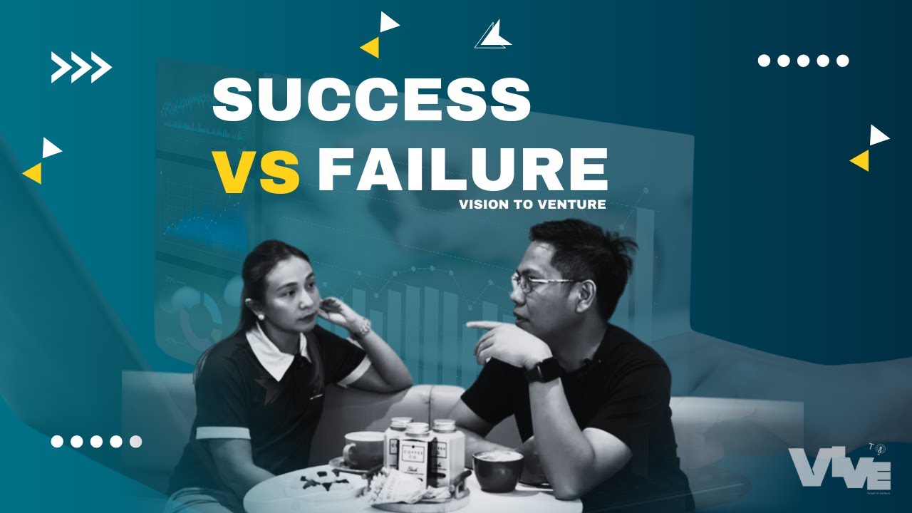 Vision to Venture EP.1: Startup Success vs Failure What Every ...