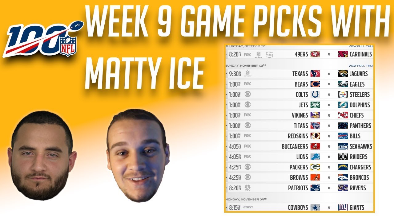 NFL 2019 Week 9 Game Picks with Matty Ice - YouTube