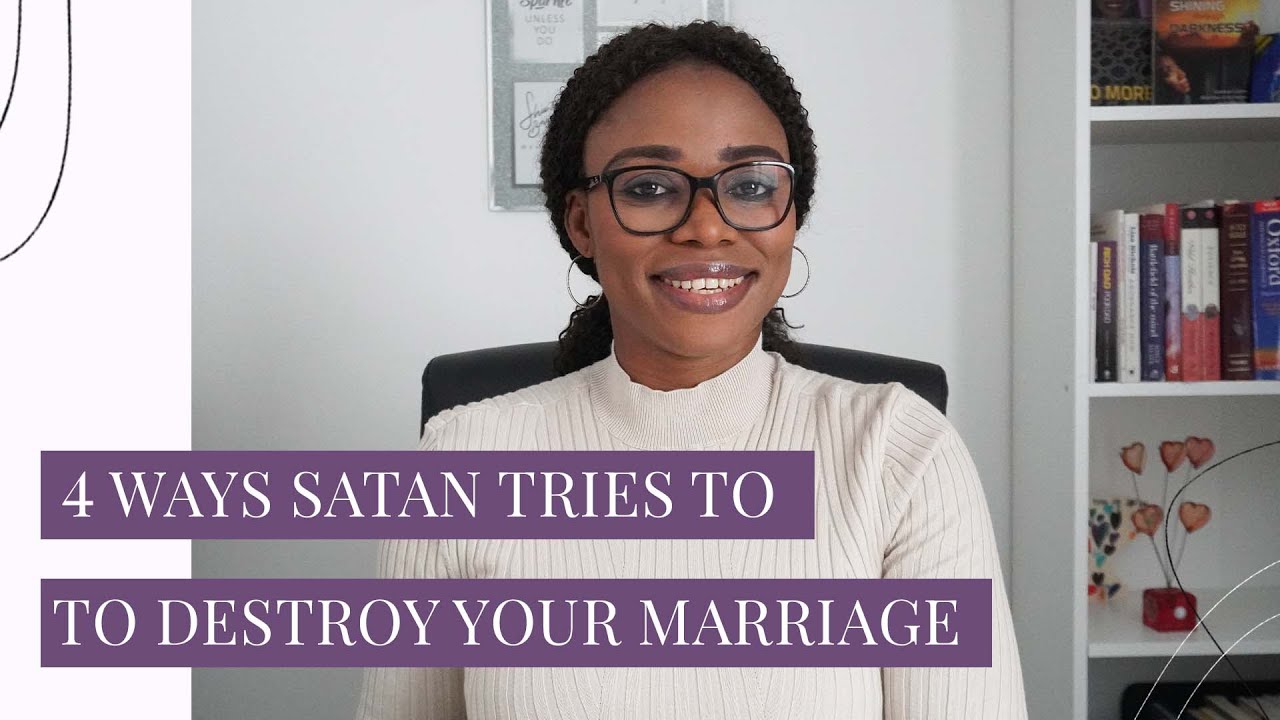 4 Ways Satan Tries To Destroy Your Marriage - YouTube