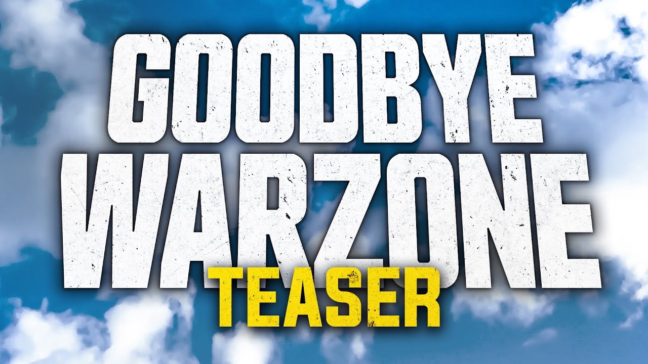 GOODBYE WARZONE by dieserkingphil (Offizieller Teaser) - YouTube