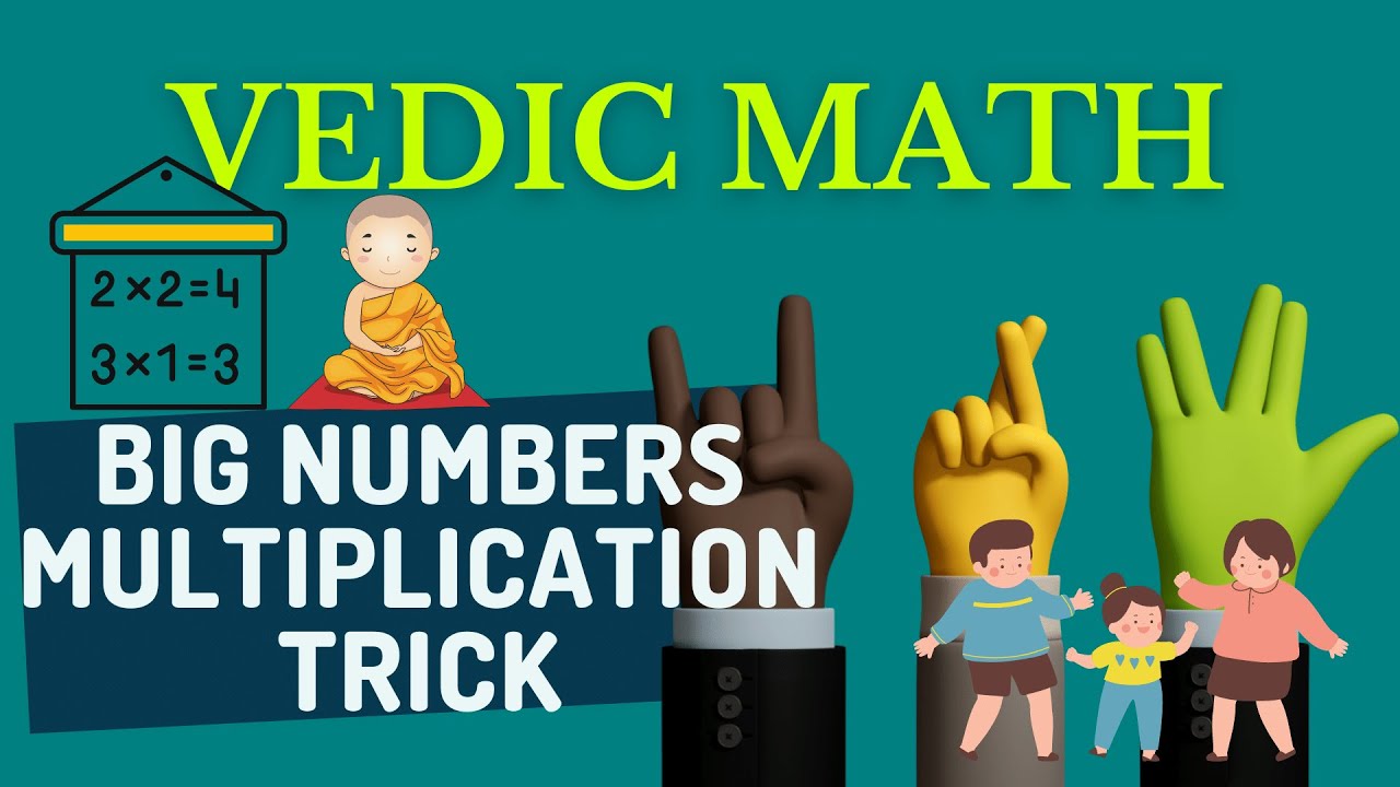Multiply Big Numbers Effortlessly With This Trick Vedic Math Trick multiply-big-numbers-effortlessly-with-this-trick-vedic-math-trick