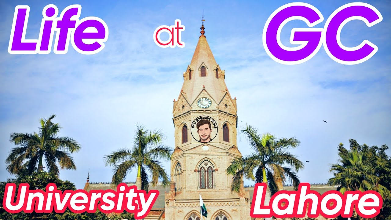 Life at GC University Lahore | GC University Lahore Vlog | Lahore Vlogs ...