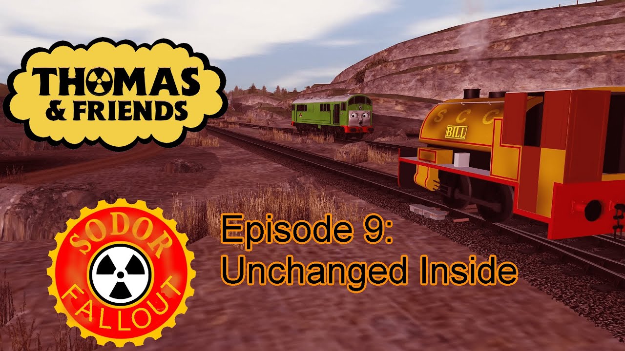Sodor Fallout: Re-Atomized. Episode 9: Unchanged Inside - YouTube