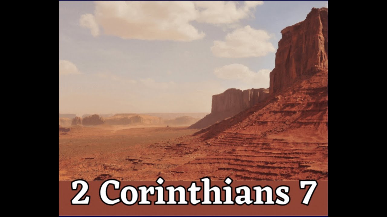 2 Corinthians Chapter 7 - Treasures of God's Word - YouTube