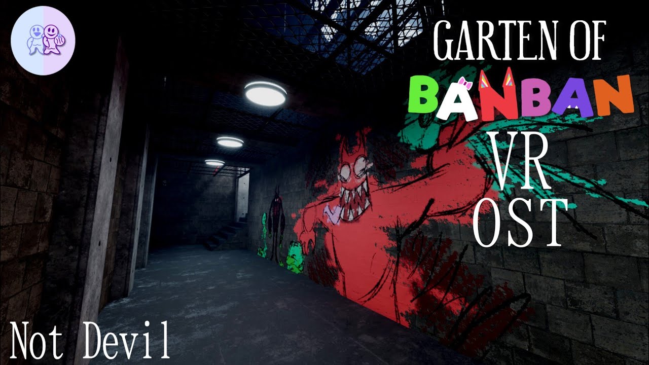 Garten of Banban VR OST - Not Devil - YouTube
