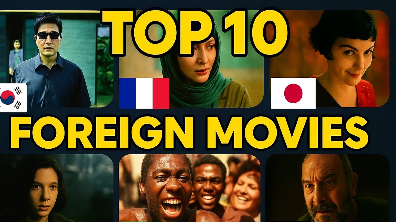 Top 10 FOREIGN FILMS to travel the world from home - YouTube