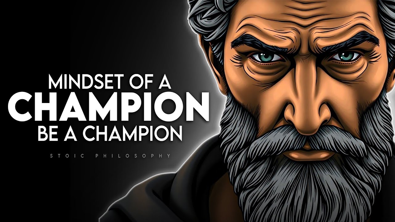 How to Build the Mindset of a Champion | Stoicism - YouTube