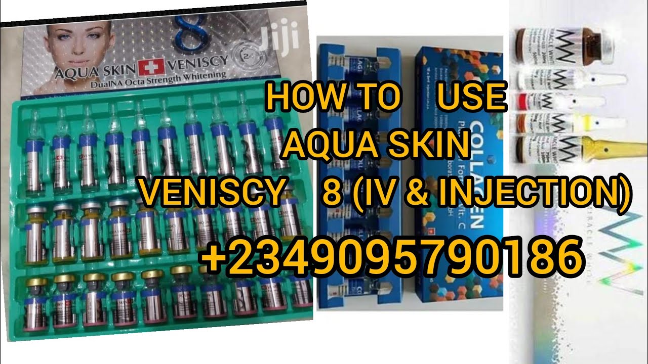 HOW TO USE AQUA SKIN VENISCY 8 IV INJECTION - YouTube