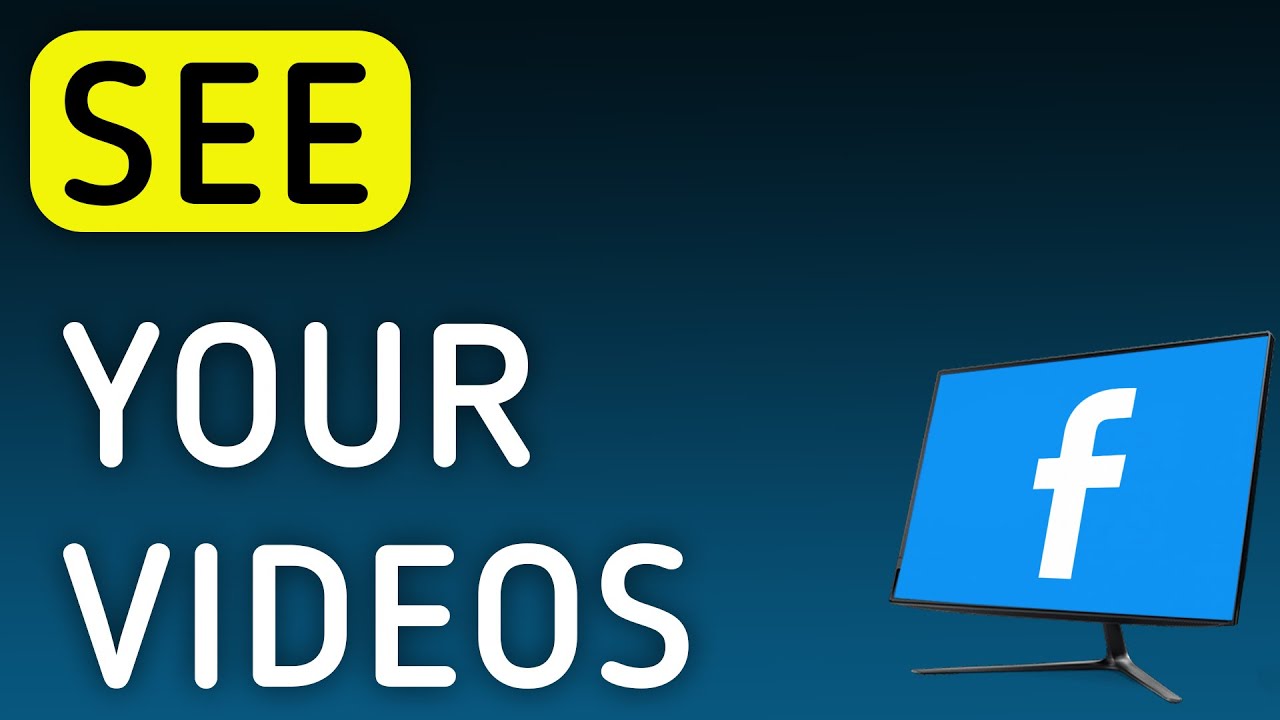 How To See Your Videos On Facebook On PC (New Update) - YouTube