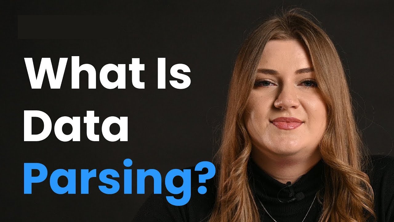 What is Data Parsing? | Proxies & Web Scraping Explained - YouTube