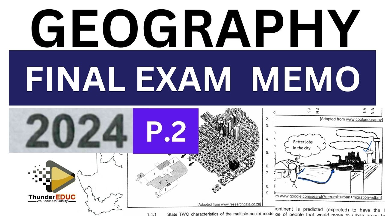 2024 MEMO GEOGRAPHY PAPER 2 FINAL EXAM GRADE 12 THUNDEREDUC - YouTube