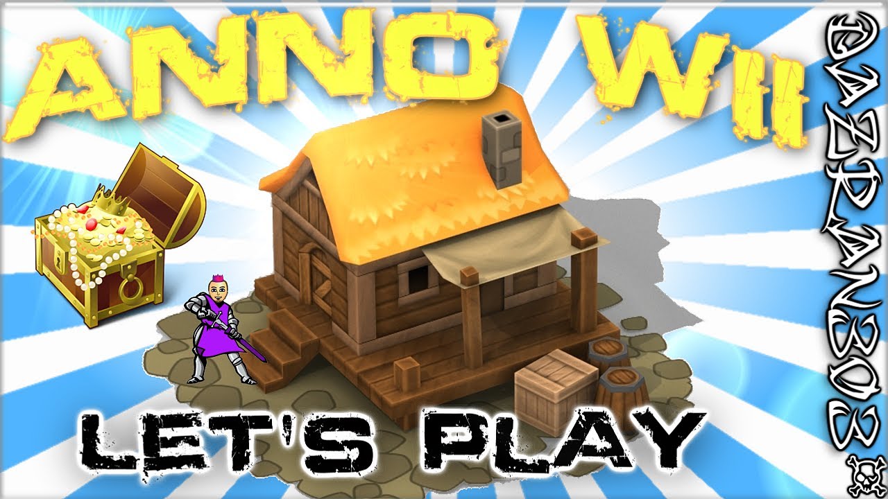 Anno: Create A New World Wii | Let's Play Ep.3 | Let's Start A War ...