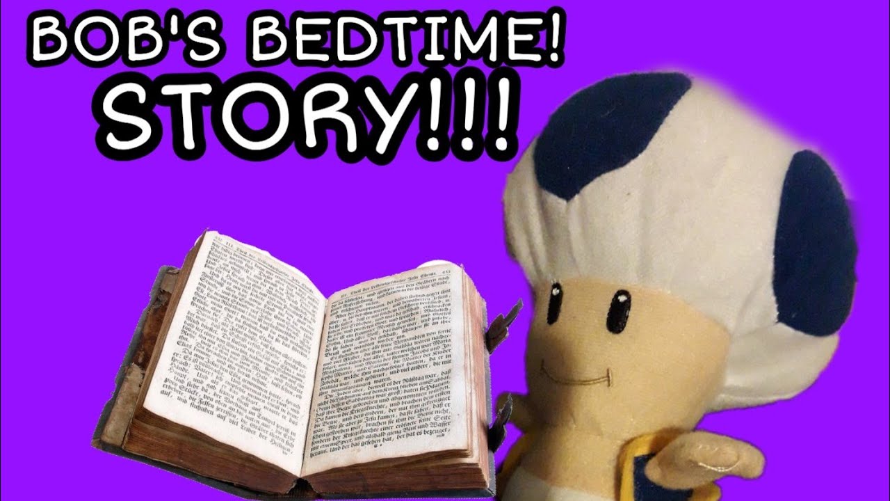Super Mario Explore S5E12: Bob's Bedtime Story! - YouTube