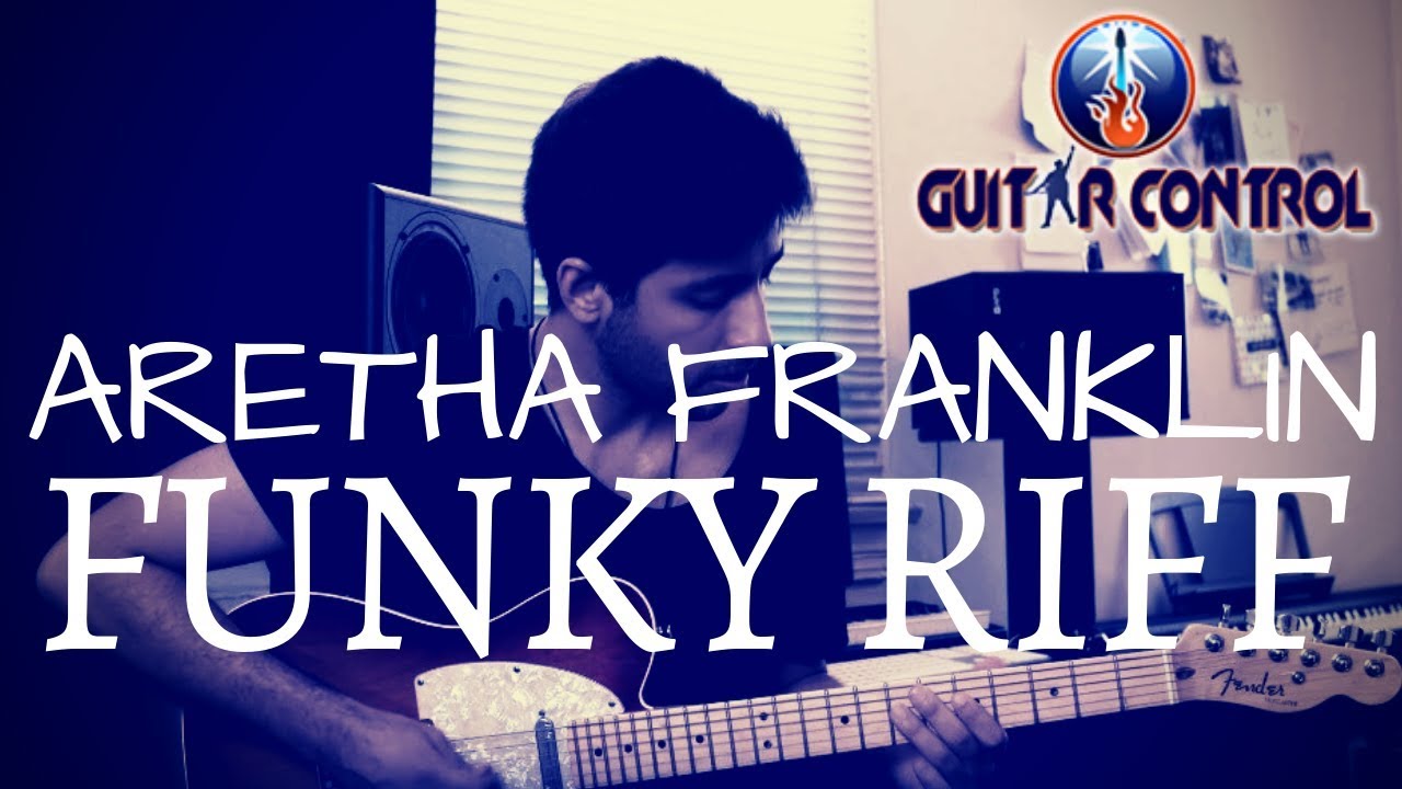 Cool Funky Guitar Riff In The Style Of Aretha Franklin - YouTube