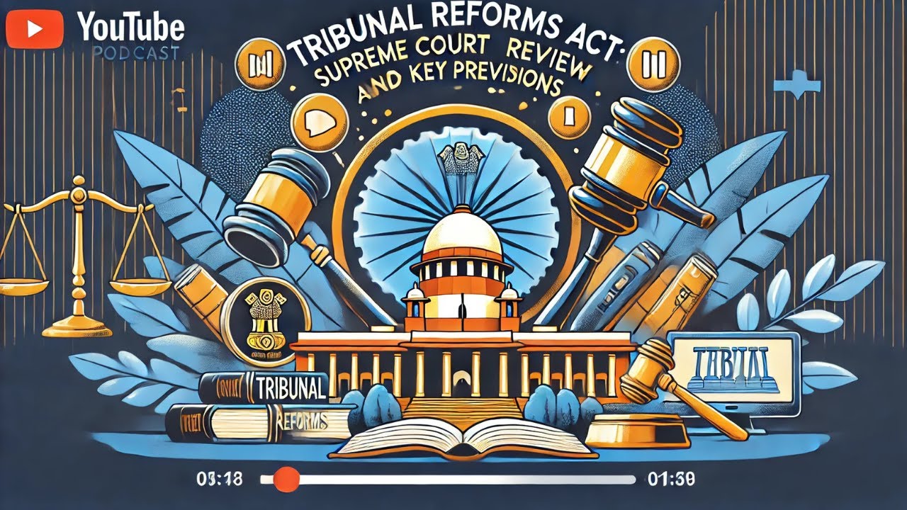 ⚖️ Tribunal Reforms Act: Supreme Court Review & Key Provisions 📜🏛️ ...