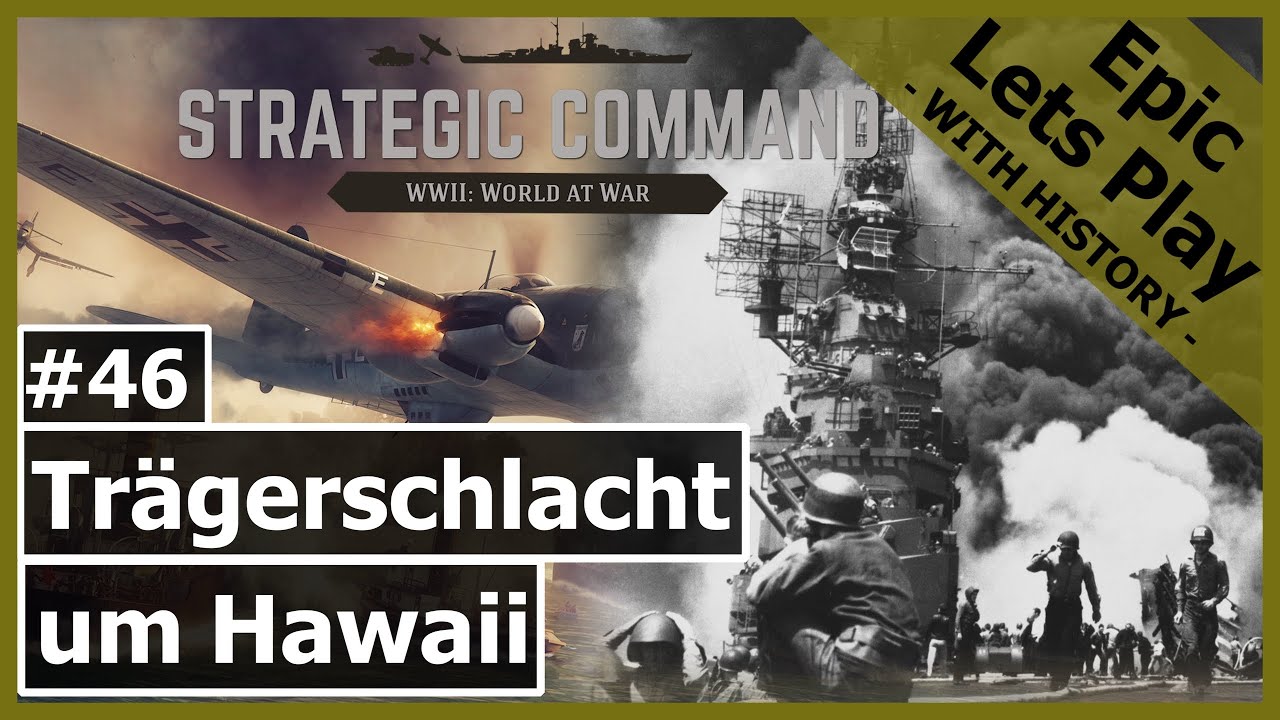 Strategic Command WW2: World at War - Trägerschlacht um Hawaii | #46 ...