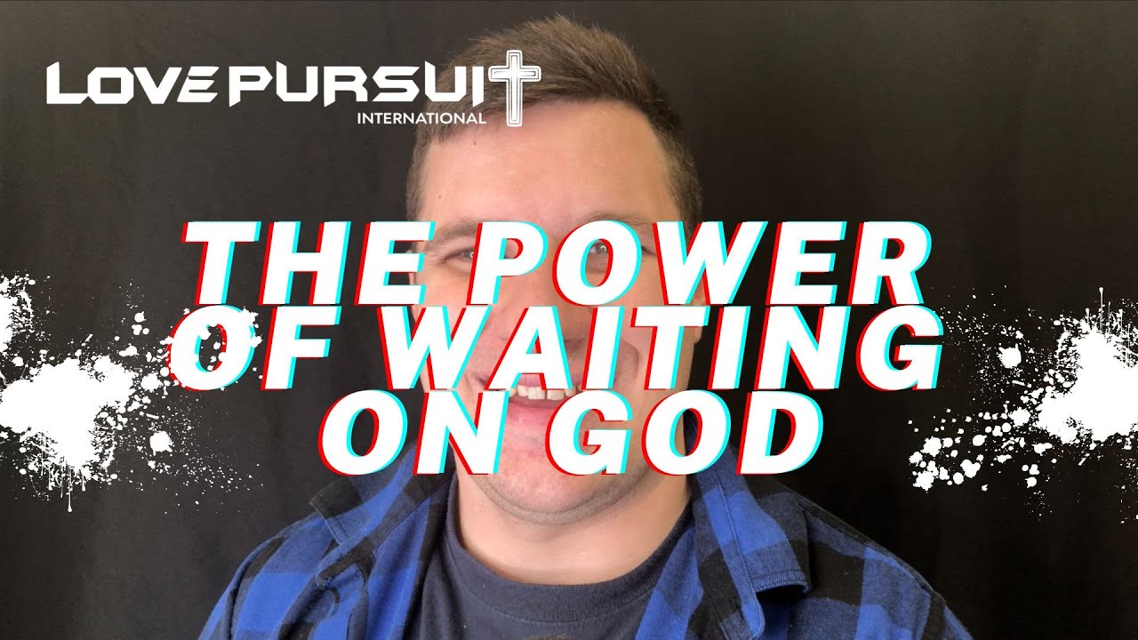The Power Of Waiting On God - YouTube