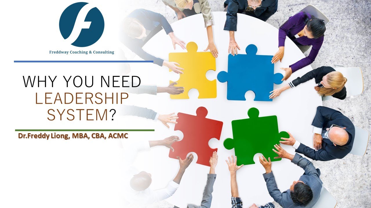 Why you need Leadership system? - Freddy Liong - www.freddway.com - YouTube