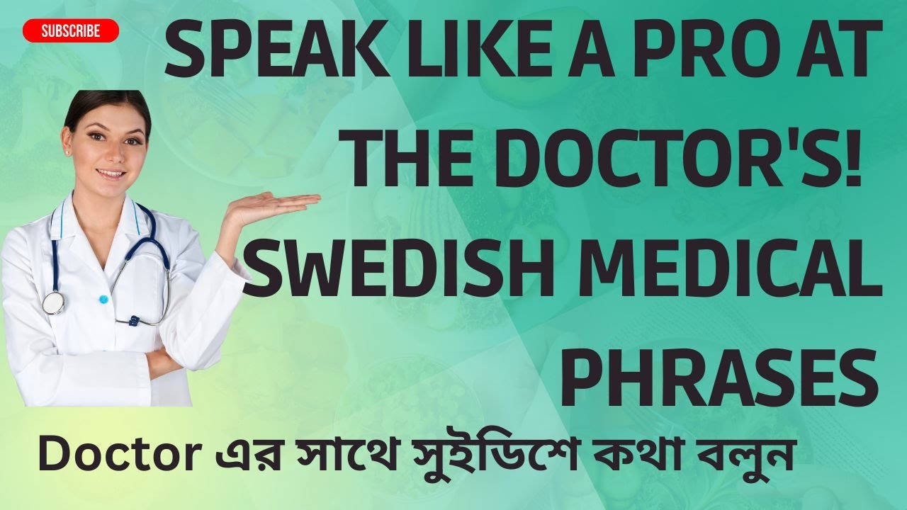 Learn Swedish for the Doctor's Office | Essential Medical Vocabulary ...