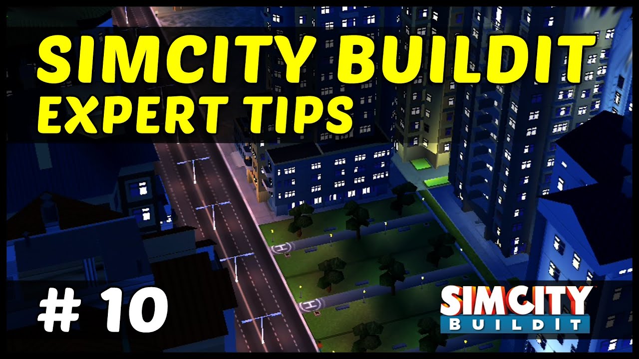 EXPERT TIPS - SimCity BuildIt - Ep10 - YouTube