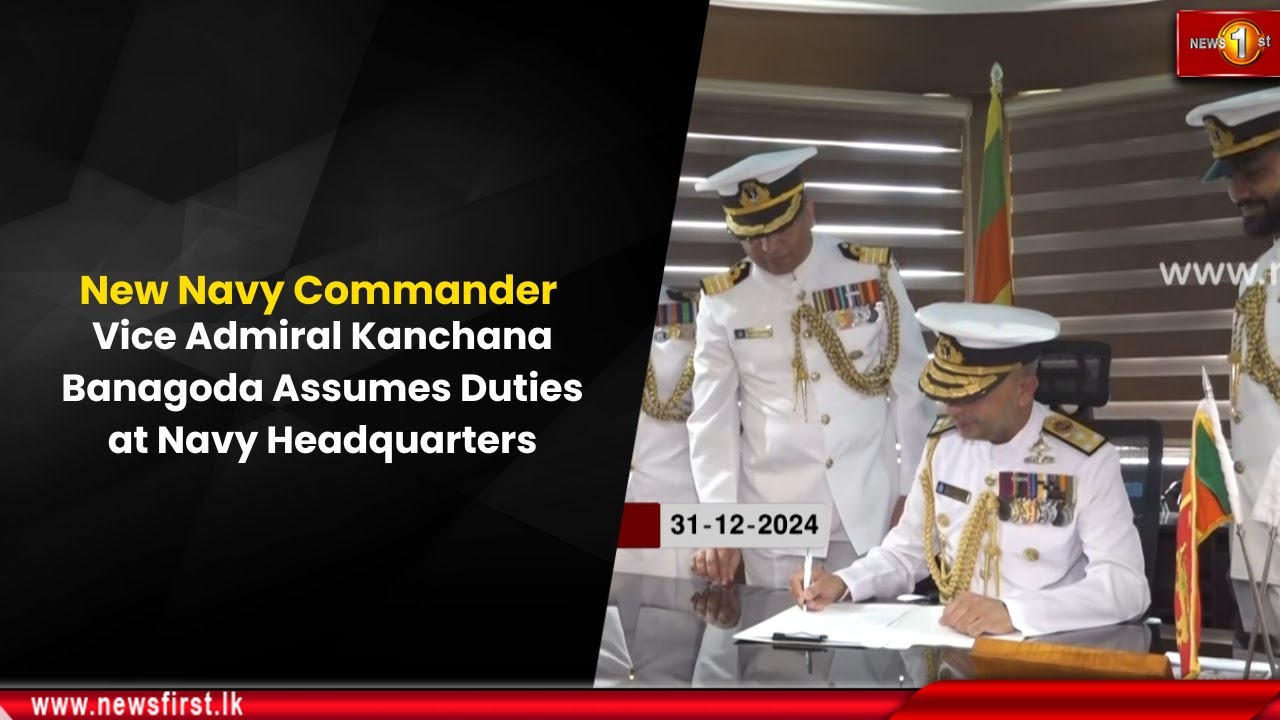 New Navy Commander; Vice Admiral Kanchana Banagoda Assumes Duties at ...