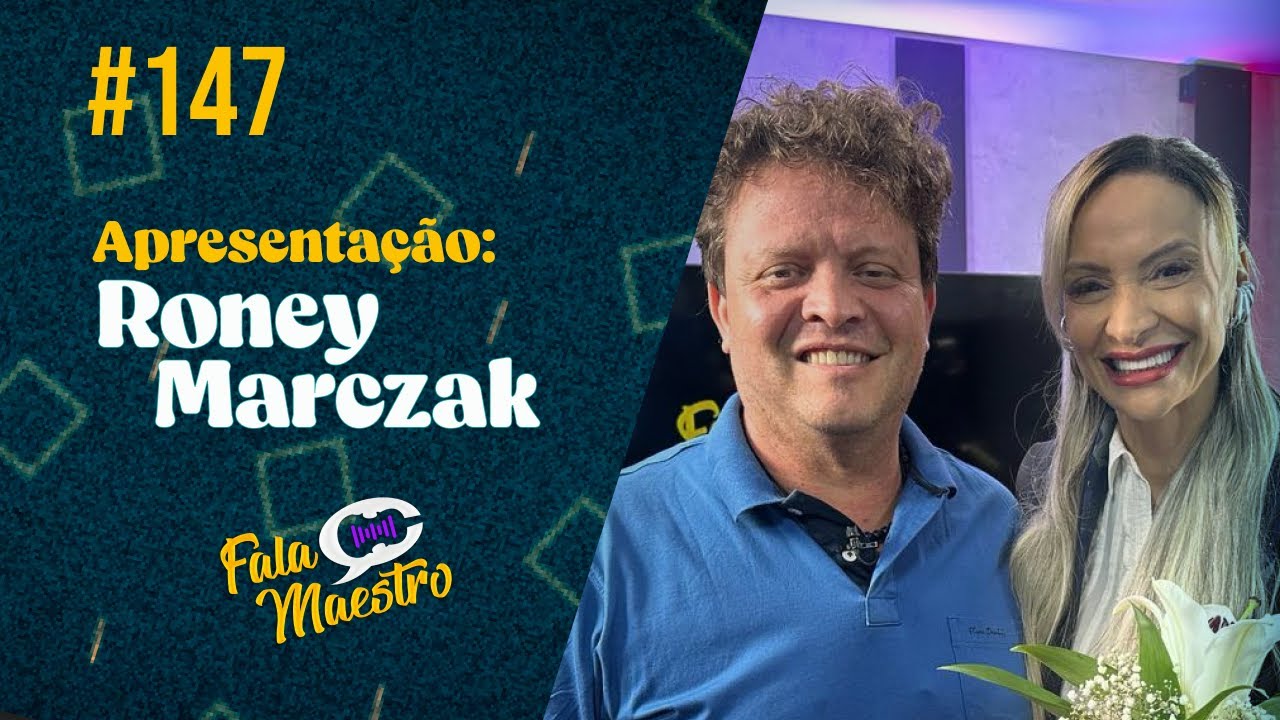 Fala Maestro com Roney Marczak e a professora Vânia Isabeli Talarico ...